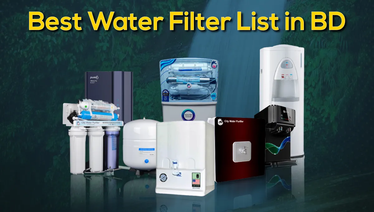 Best Water Filter List in BD